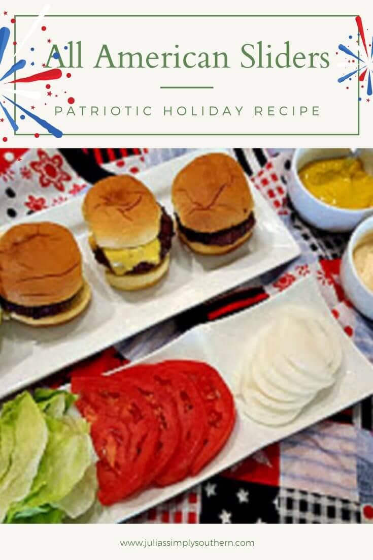 All American Sliders Recipe - Julias Simply Southern- Mini Burger Bar