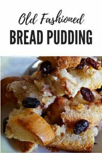 Old Fashioned Bread Pudding - Julias Simply Southern