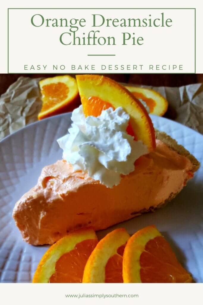 Orange Dreamsicle Chiffon Pie - Julias Simply Southern