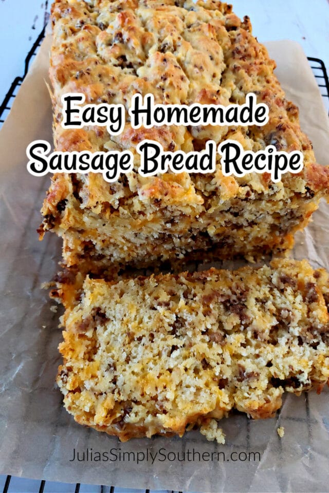 Homemade Sausage Bread Recipe - Julias Simply Southern